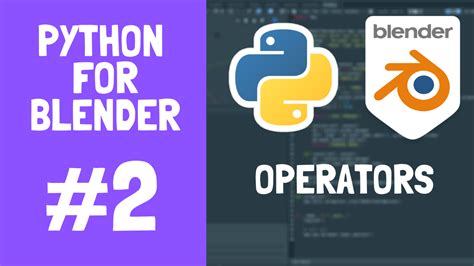 Python For Blender PART Operators BlenderNation