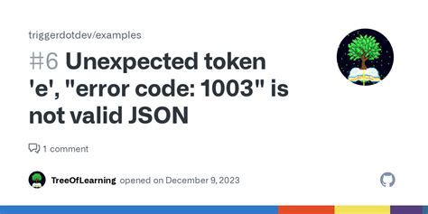 unexpected token e error code 1003 is not valid json · issue 6