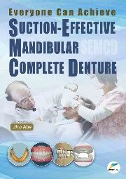 Suction Effective Mandibular Complete Denture Semcd