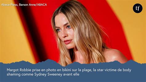 Margot Robbie Prise En Photo En Bikini Sur La Plage La Star Victime De
