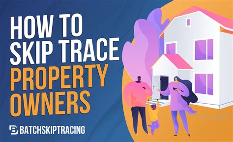 How To Skip Trace Property Owners Batchdata