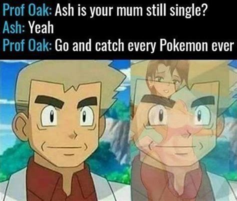 Prof Oak Memes