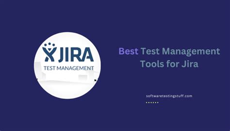 Best Test Management Tools For Jira In 2024 Boost Your Qa Process Software Testing Stuff
