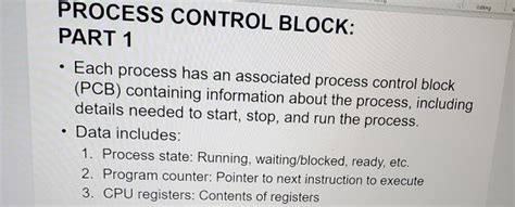 Solved PROCESS CONTROL BLOCK PART Each Process Has An Chegg Com