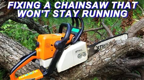 Fixing A Stihl Chainsaw That Won't Stay Running - YouTube