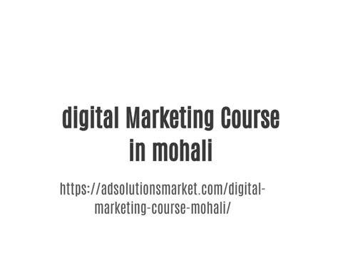 Ppt Digital Marketing Course In Mohali Powerpoint Presentation Free Download Id 11293537