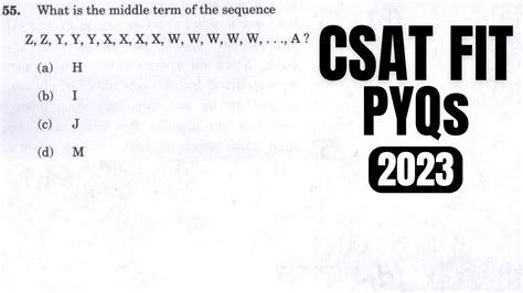 Csat Pyq 2023 What Is The Middle Term Of The Sequence Z Z Y Y Y X X X