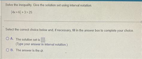 Solved Solve The Inequality Give The Solution Set Using