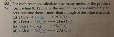 solved 22 for each reaction calculate how many moles of