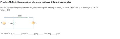 Solved Problem 10044 ﻿superposition When Sources Have