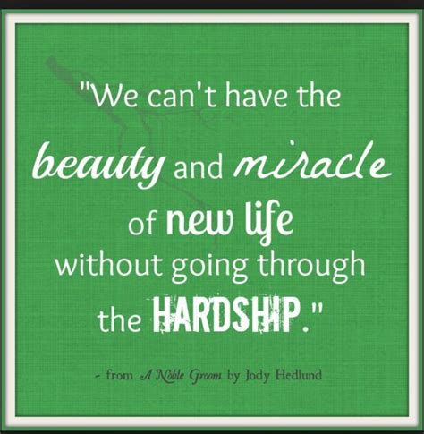 Inspirational Quote By Jody Hedlund Uglies Quote Mr Hollands Opus