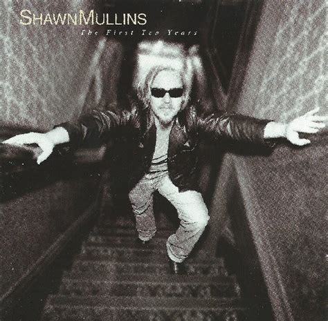 Shawn Mullins The First Ten Years Cd Used Vals Halla Records