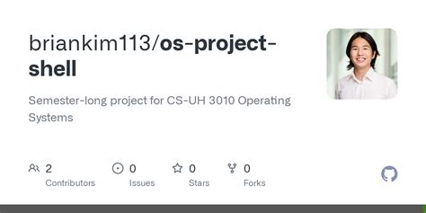 Github Briankim Os Project Shell Semester Long Project For Cs Uh Operating Systems