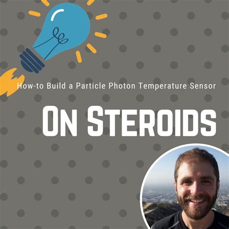 How To Build A Particle Photon Powered Temperature Sensor