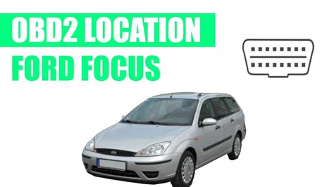 Ford Focus 1998 2004 Obd2 Diagnostic Port Location Tutorial Youtube