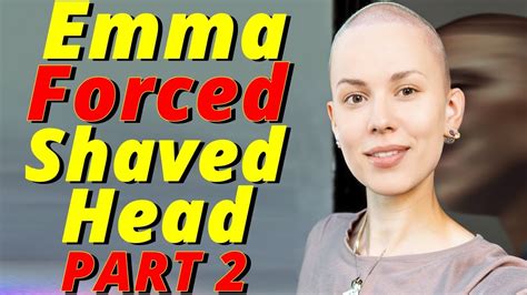 Haircut Stories Emma Forced Shaved Head From Long Locks To Shaved