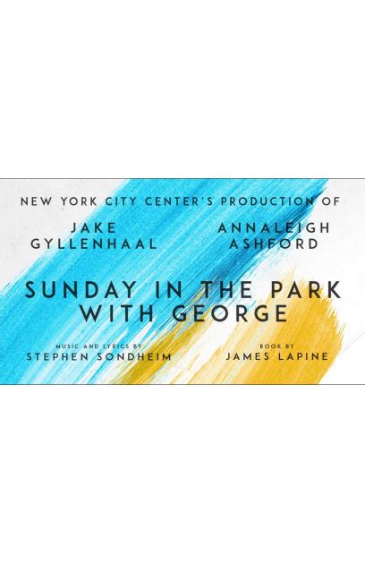 Sunday In The Park With George Broadway Show Details Theatrical