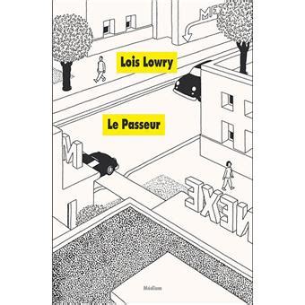 Le Passeur Poche Lois Lowry Achat Livre Fnac