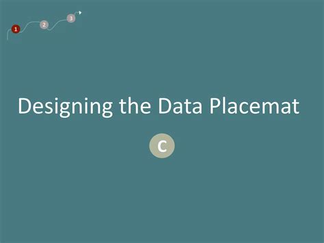 Data Placemats Construction And Practical Design Tips Pptx