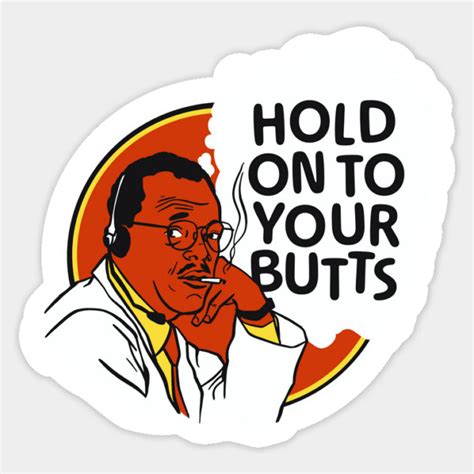 Jurassic Park Hold On To Your Butts Jurassic Park Sticker Teepublic