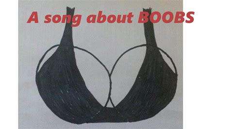 The Boob Song Youtube