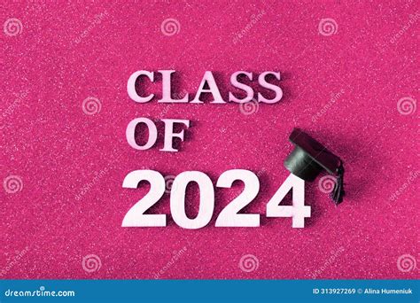 Class Of 2024 Text With Graduated Cap Graduation Holiday Concept
