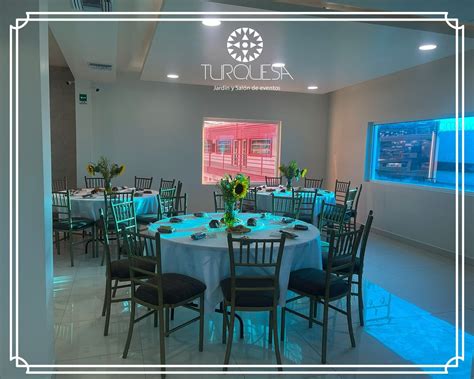 Turquesa Jardin Y Salon De Eventos Campestre Juárez