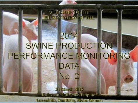 Swine Production Performance Monitoring Data For 2014 Dr Arturo