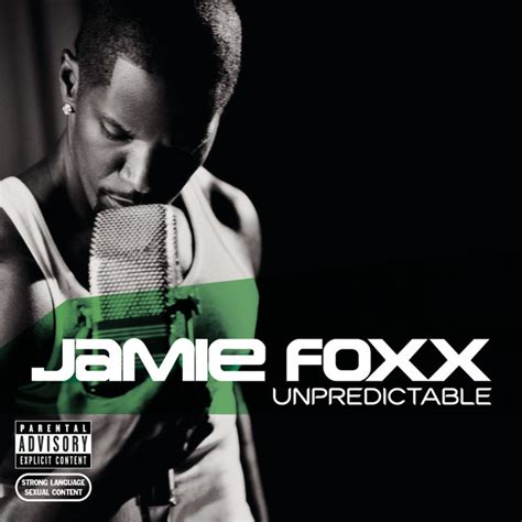 Unpredictable Album By Jamie Foxx Spotify