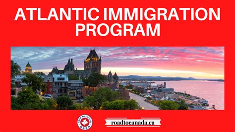 Atlantic Immigration Program Road To Canada