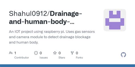 Github Shahul0912 Drainage And Human Body Detection An Iot Project Using Raspberry Pi Uses