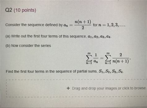solved q2 10 points consider the sequence defined by an