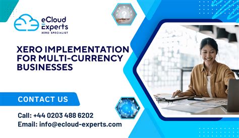 Xero Implementation For Multi Currency Businesses Streamline International Operations Xero