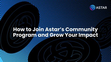 How To Join Astars Community Program A Step By Step Guide