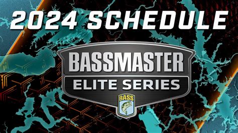 2024 Bassmaster Elite Series Schedule Announcement Youtube