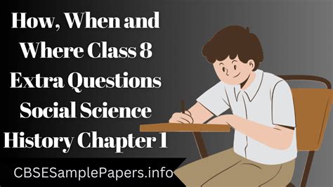 How When And Where Class 8 Extra Questions Social Science History