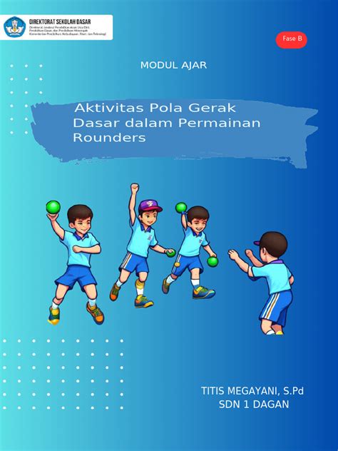 Modul Ajar Pendidikan Jasmani Olahraga Dan Kesehatan Pjok Aktivitas Pola Gerak Dasar Dalam