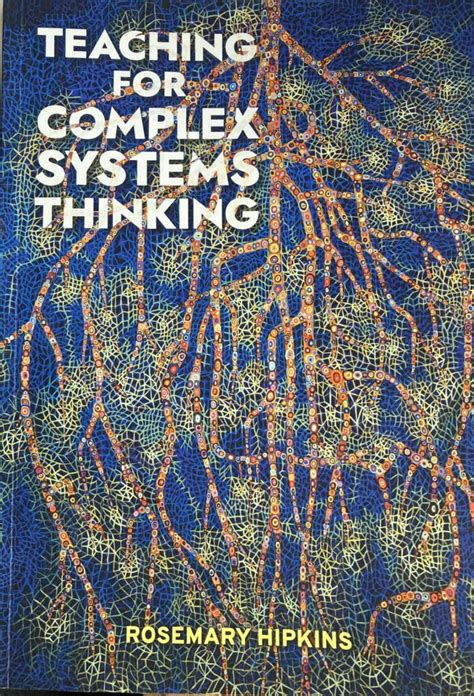 Teaching For Complex Systems Thinking Mantle Of The Expert