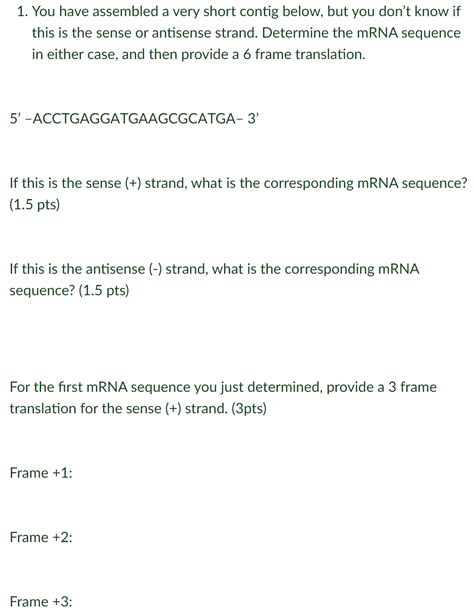 Solved 1 You Have Assembled A Very Short Contig Below But