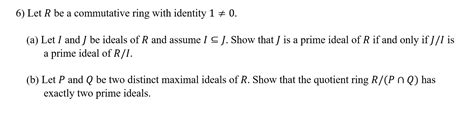 solved 6 let r be a commutative ring with identity 1 0