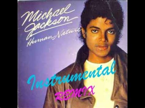 Michael Jackson Human Nature Outro Instrumental [cohi Remix] Youtube