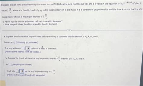 Solved Suppose That An Lowa Class Battleship Has Mass Around