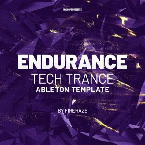 Endurance Tech Trance Ableton Live Template Firehaze