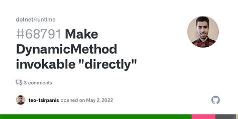 Make Dynamicmethod Invokable Directly · Issue 68791 · Dotnetruntime · Github