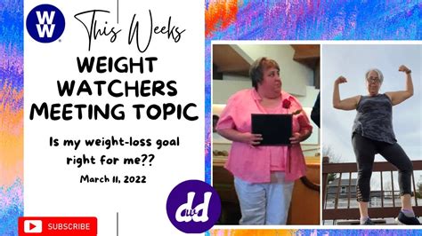 Weight Watchers Weekly Meeting Topic Is My Weight Loss Goal Right For