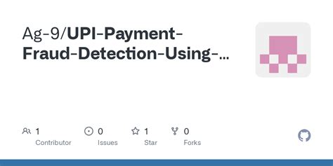 Github Ag 9upi Payment Fraud Detection Using Machine Learning