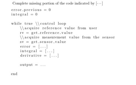 Complete Missing Portion Of The Code Indicated By Chegg