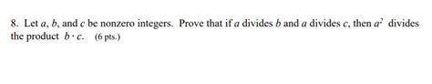Solved 8 Let A B And C Be Nonzero Integers Prove That If