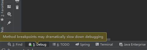 Idea项目启动提示：method Breakpoints May Dramatically Slow Down Debugging 橙子