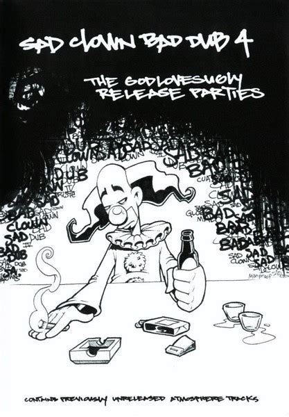 Atmosphere Sad Clown Bad Dub 4 The God Loves Ugly Release Parties